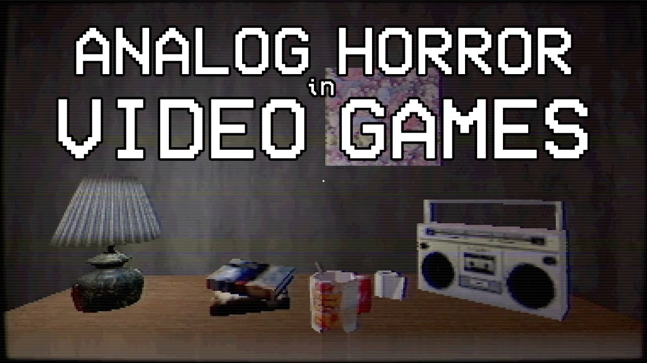 Exploring Analog Horror in Video Games