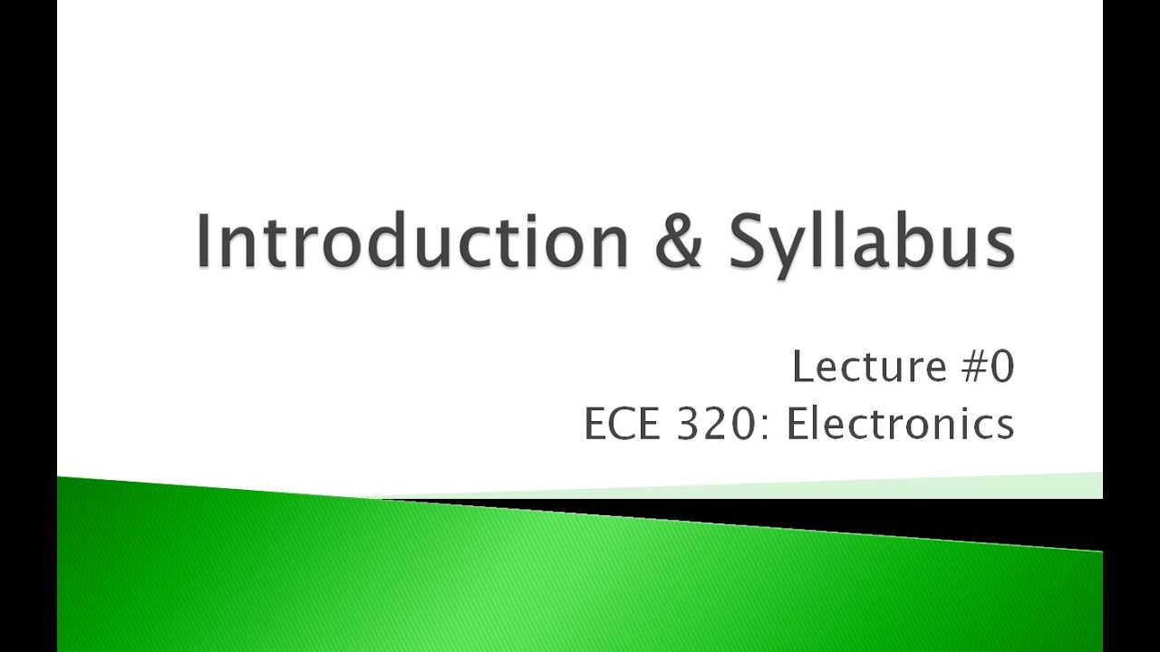 ECE 320-00 Introduction & Syllabus