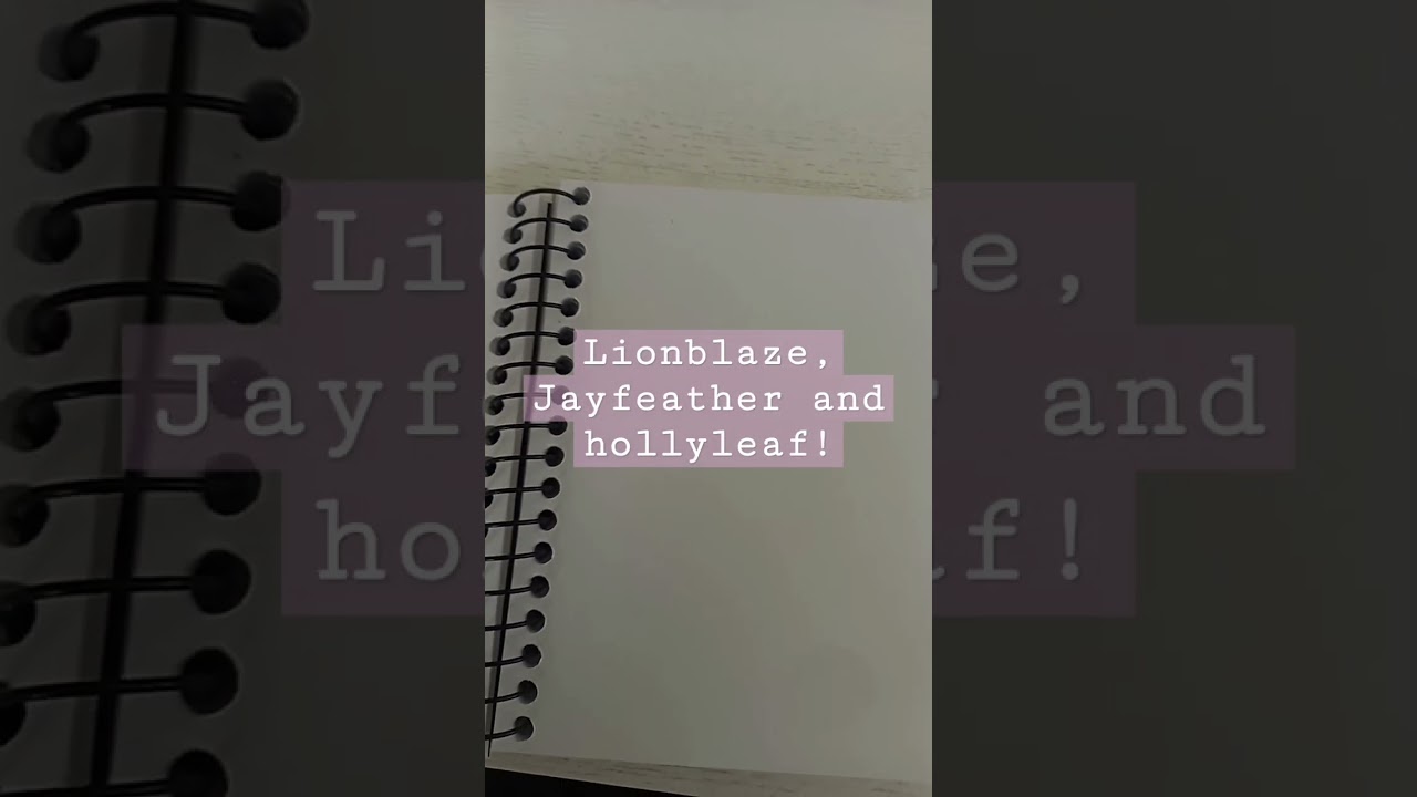 Drawing your favourite warrior cats part 10, Lionblaze, Jayfeather and Hollyleaf