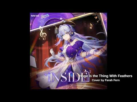 [FarahFern] Robin/HOYO-MiX - Hope is the Thing With Feathers (Cover)