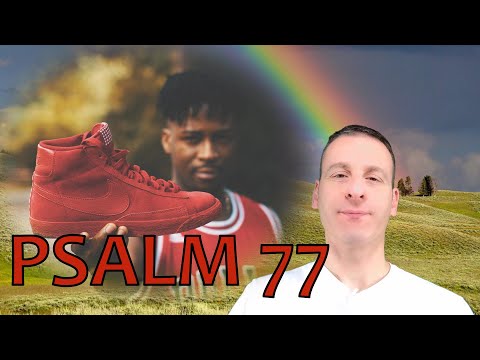 Psalm Chapter 77 Summary and What God Wants From Us