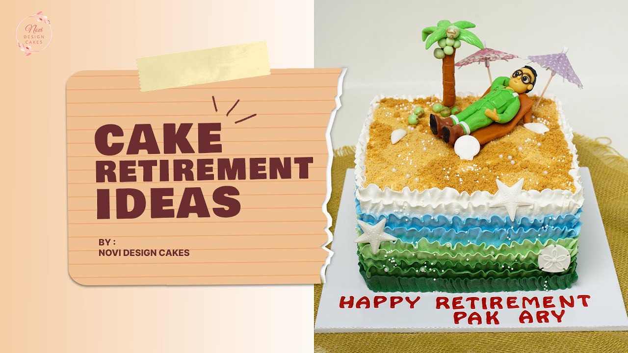 Retirement Cake Ideas - Beach Cake Theme Easy Decorating