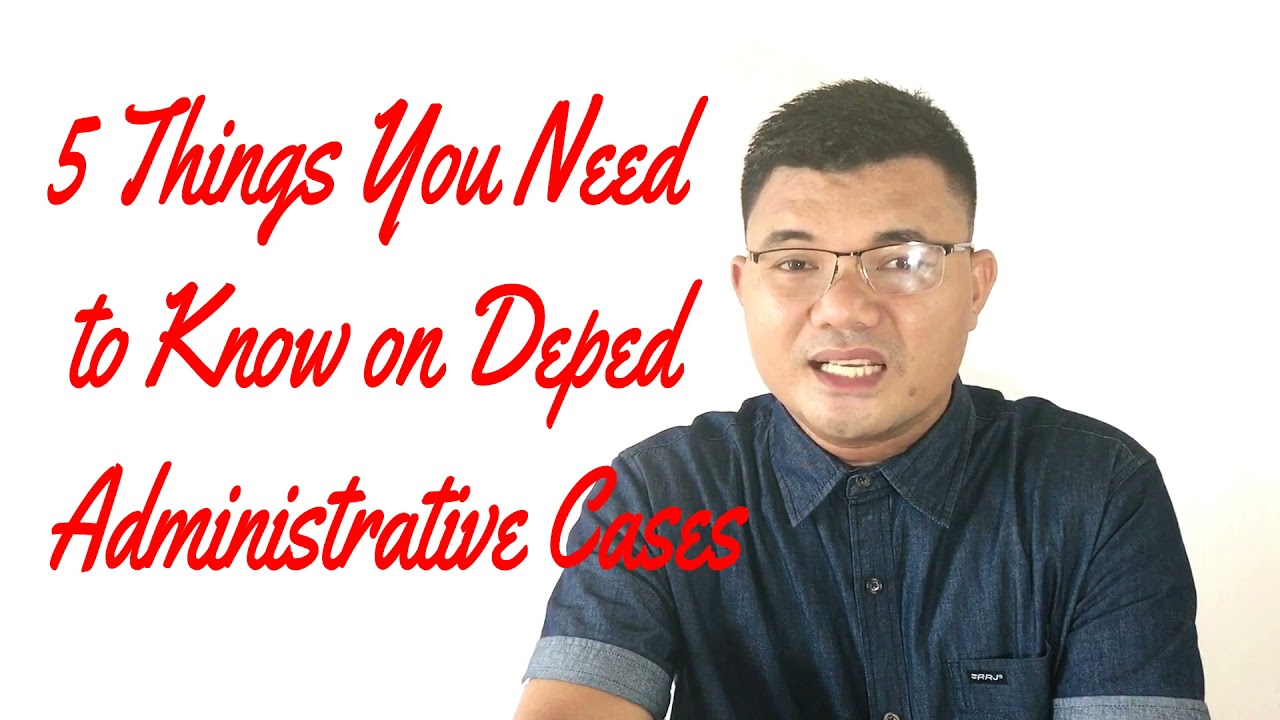 Five Things You Need to Know on DepEd Administrative Cases
