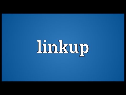 Linkup Meaning