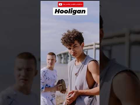 Hooligan || Learn English #shorts