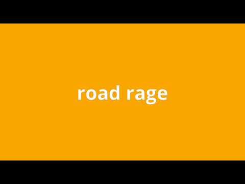 what is the meaning of road rage