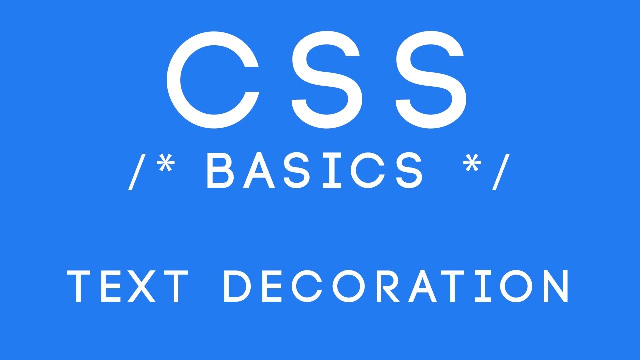 CSS Basics Tutorial 14 - Text Decoration