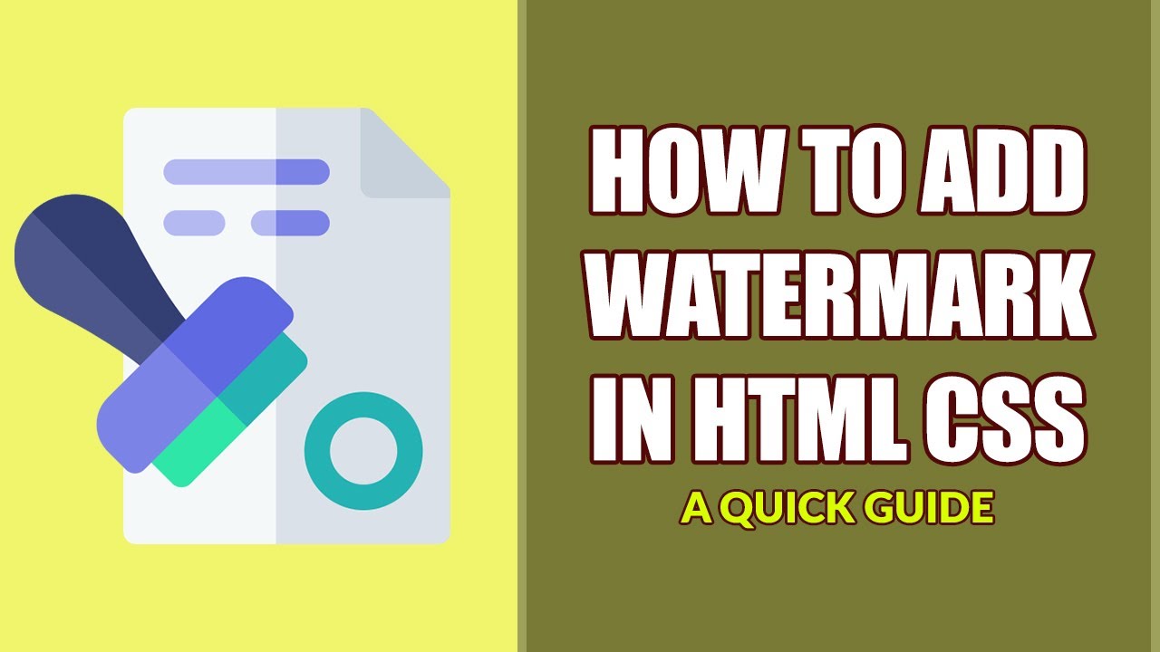 How To Add Watermark In HTML CSS