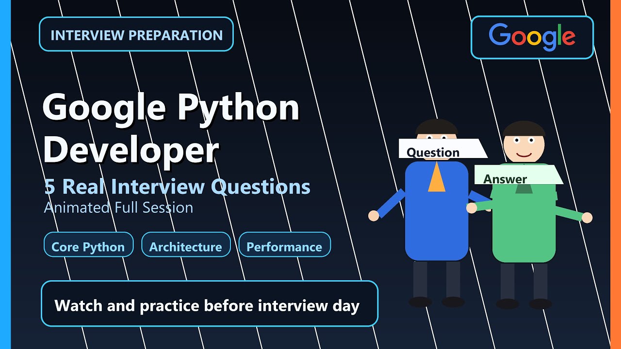 Google Python Developer Interview Preparation 2026 | 5 High-Impact Q&A