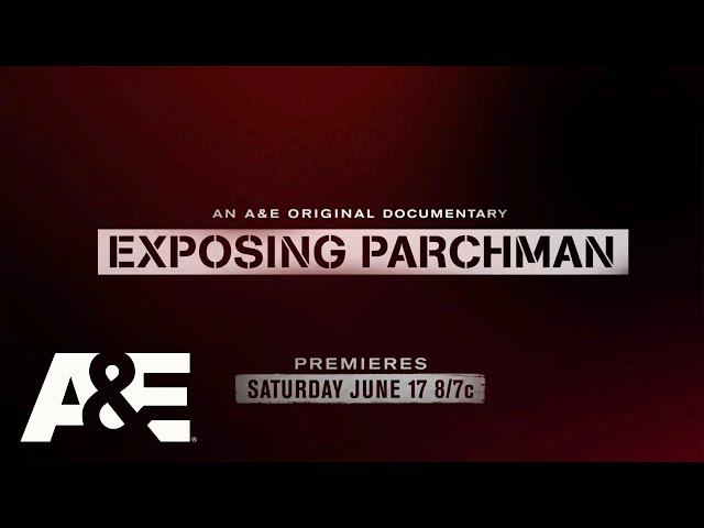 Exposing Parchman on A&E: Release date, trailer, and more details revealed