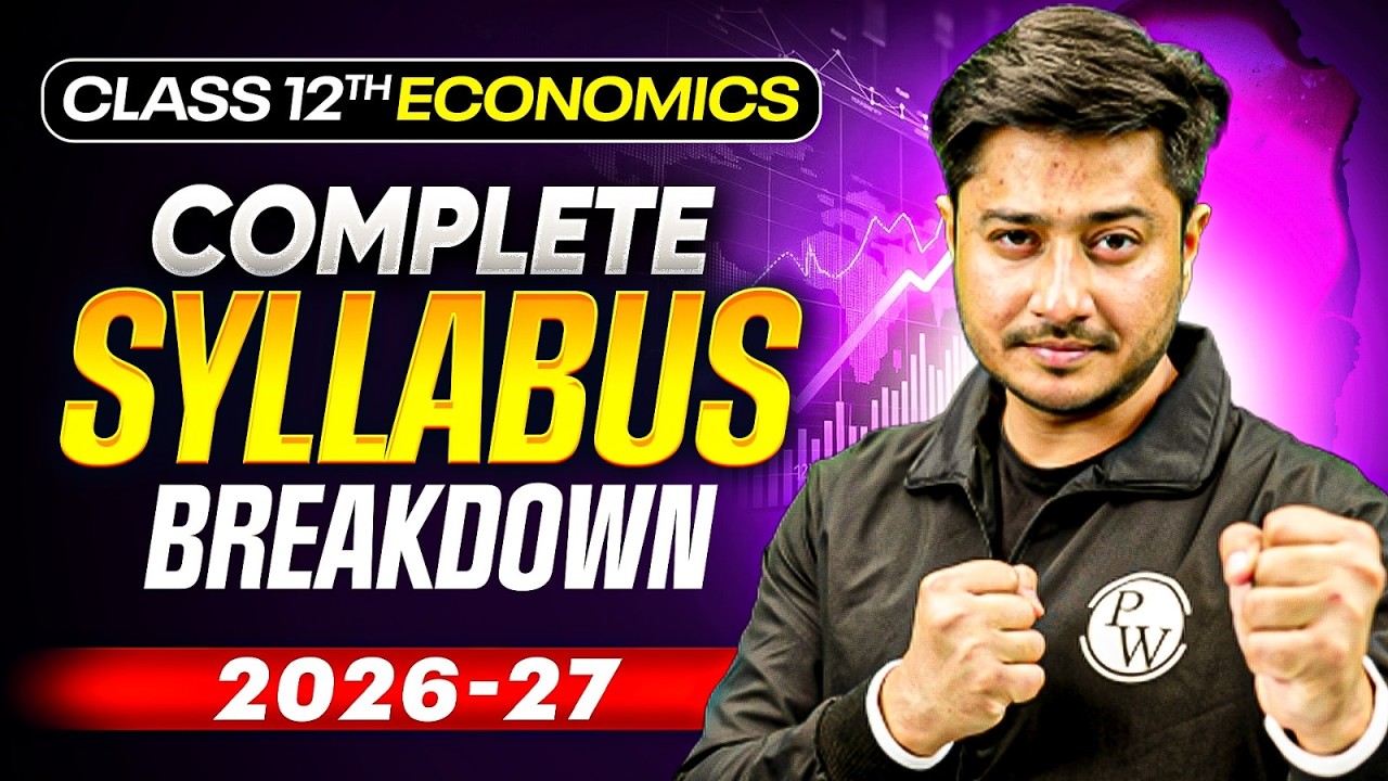 Class 12th Economics Syllabus 2026-27 | Class 12 Economics Complete Syllabus Breakdown | Amaan Sir