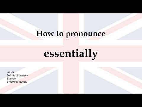 How to pronounce 'essentially' + meaning