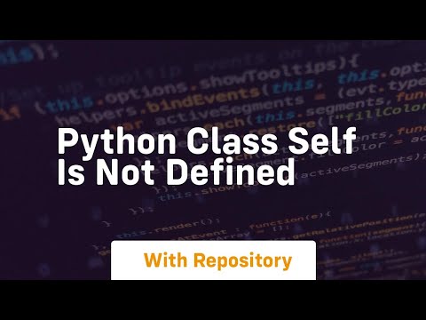 python class self is not defined