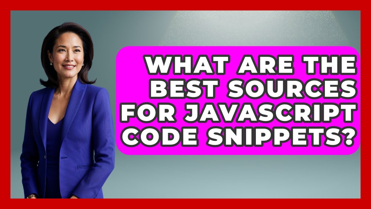 What Are the Best Sources for JavaScript Code Snippets? | JavaScript Toolkit News