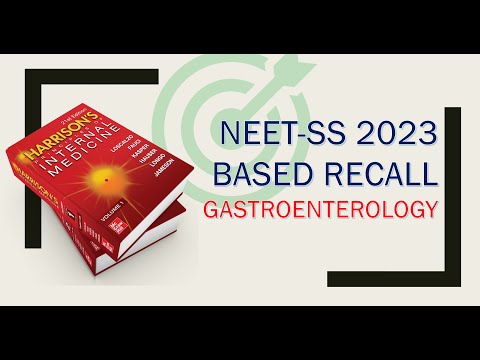 NEET-SS 2023 MEDICINE RECALL | GASTROENTEROLOGY | SET-2 | HARRISON BASED |