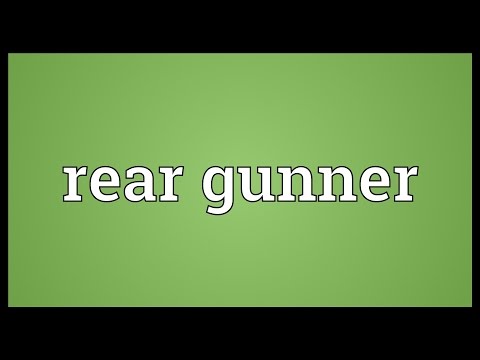 Rear gunner Meaning