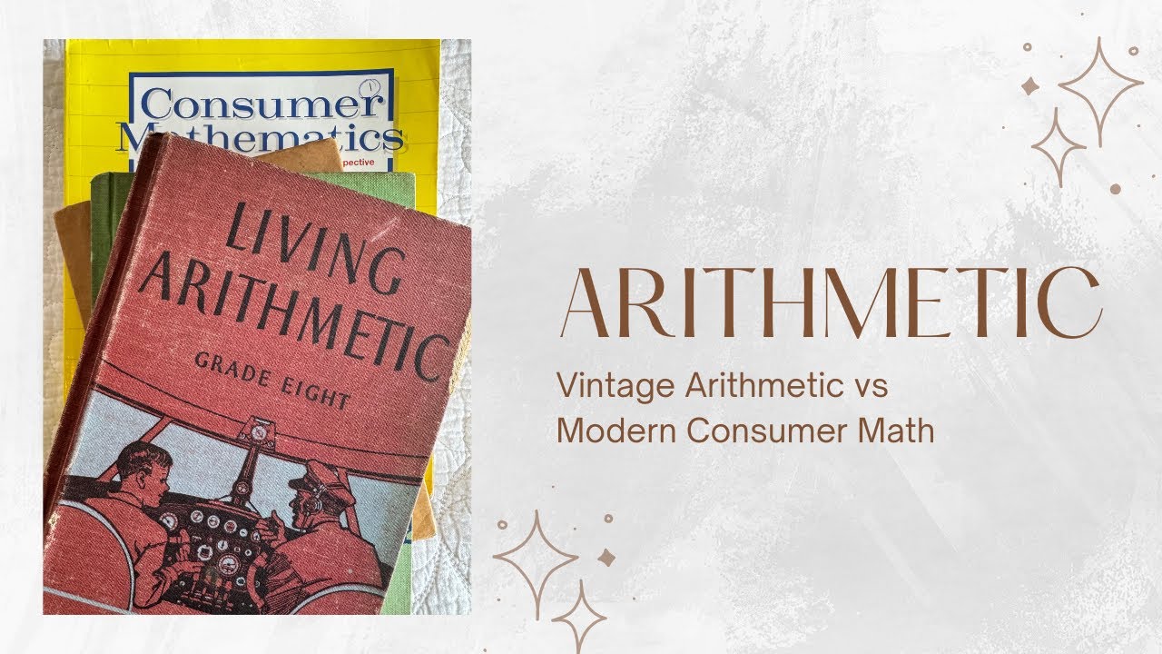 Vintage Math for Middle Grades vs Modern Consumer Math for High Schoolers 
