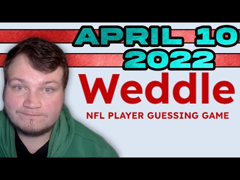 Weddle The NFL Player Guessing Game- April 10, 2022
