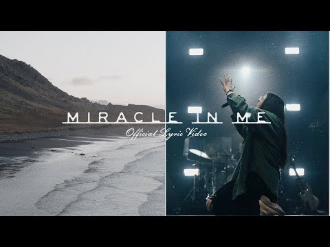 Miracle In Me Lyrics - Red Rocks Worship