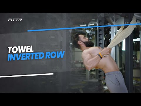How To Do Towel inverted row | Exercise Video