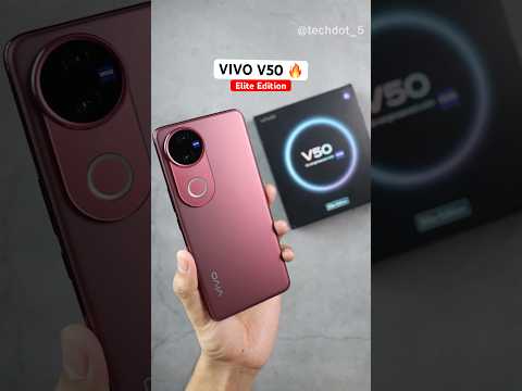 VIVO V50 Elite Edition ???? Unboxing & Review #vivov50 #vivov50eliteedition #shorts #techdot