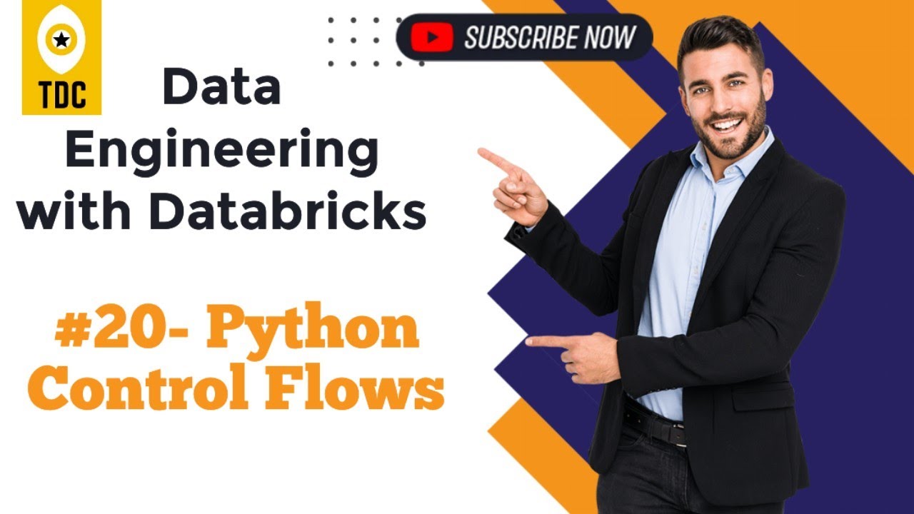 Databricks Module 4(#20):Python Control Flows