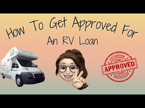 How To Get Approved For A RV Loan | RV Financing | The Home Bookkeeper