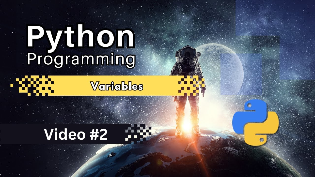 Python for Beginners: Part 2 - Understanding Variables