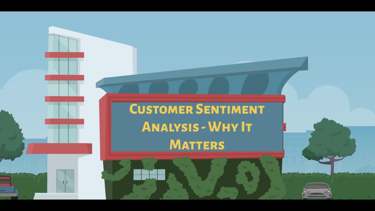 Customer Sentiment Analysis: Why It Matters