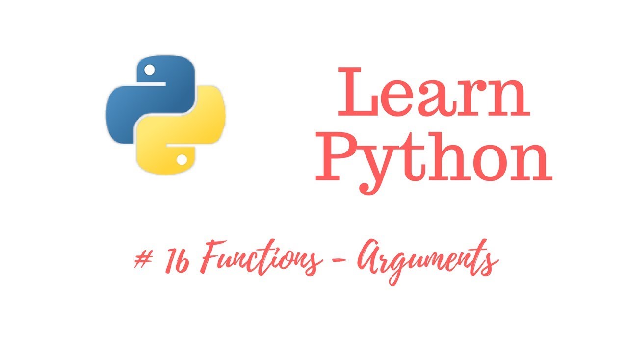 Learn Python Episode #16: Adding Arguments to a Function