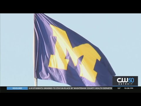 U-M Students Ordered To Stay-In-Place By Washtenaw County Health Department To Stop Covid-19 Spread