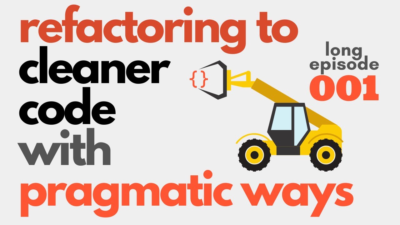Beginner's tutorial on refactoring code (how to write clean code)
