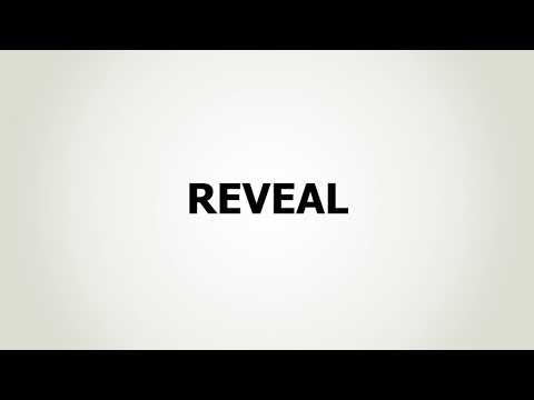 How to Pronounce Reveal
