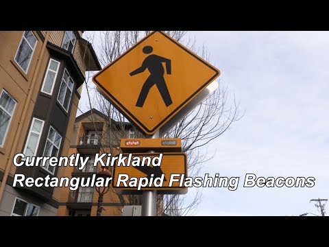 Kirkland TV: Currently Kirkland - #277 – Rectangular Rapid Flashing Beacons
