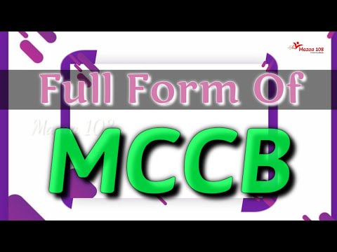 full form of MCCB | MCCB stands for | MCCB mean | MCCB ka full form | what is MCCB | #Mazaa108