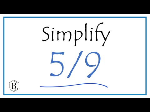 How to Simplify the Fraction 5/9