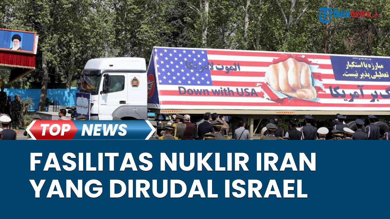 Fasilitas Nuklir Terbesar Kota Isfahan Iran Jadi Target Serangan Israel ...