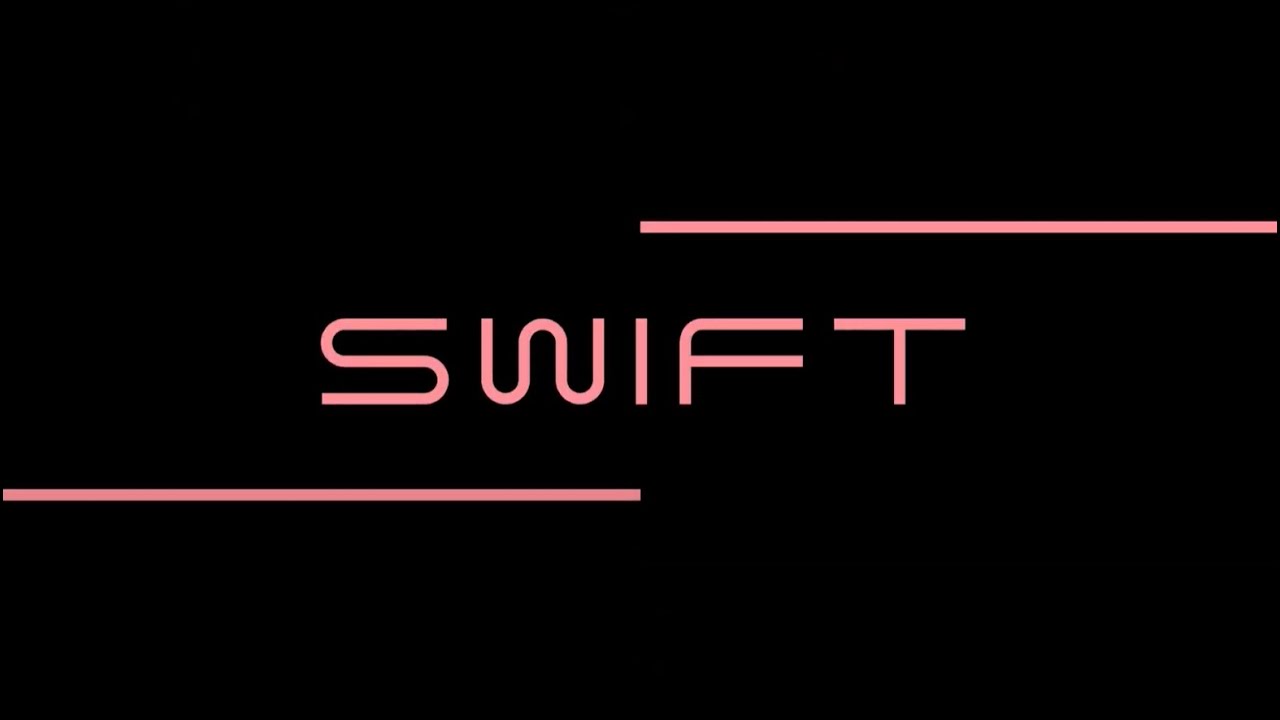 SWIFT - New Ways To Move