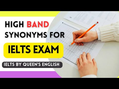 Increase Your IELTS Writing Score - Uncover Surprising "High Band" Synonyms!