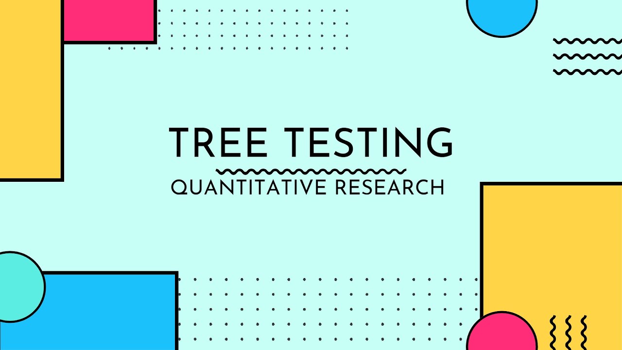 Tree Testing Guide | Quantitative Research Method | UX Process