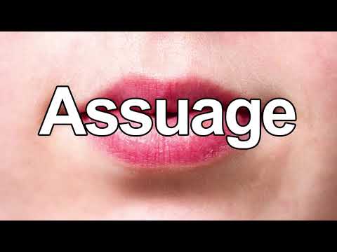 How to Pronounce Assuage