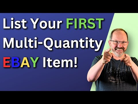 Listing Your First Multi-Quantity Item on eBay! Easy Step by Step Beginner's Guide