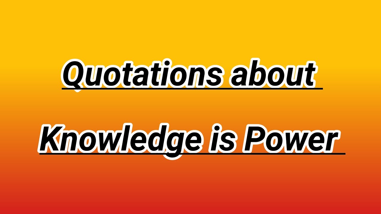 10 Short Quotations on Knowledge is Power | Inspiring Quotes for Students