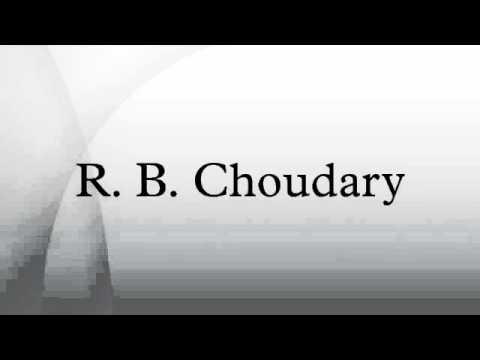 R. B. Choudary