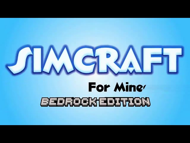 Simcraft - Bedrock Edition Minecraft Mod