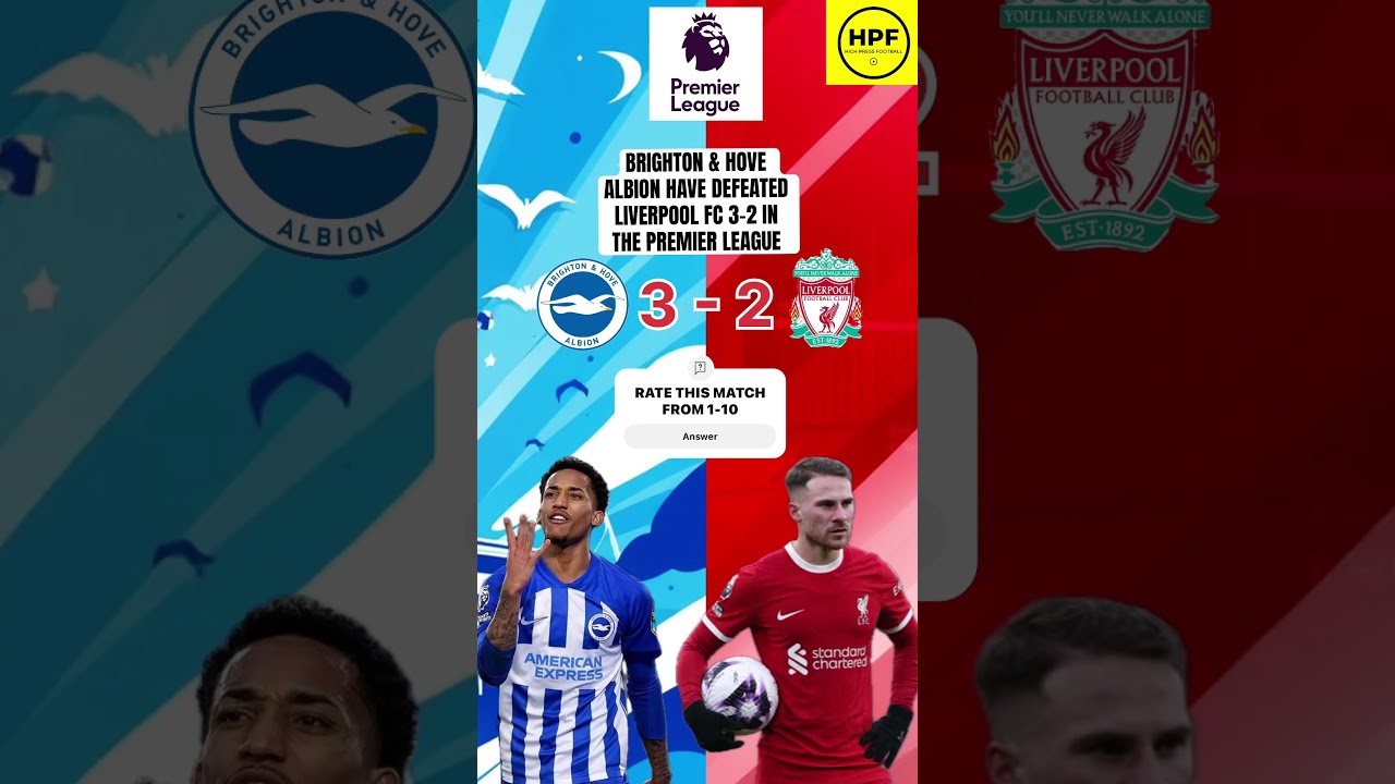 Suivez en temps réel le choc Brighton-Liverpool de la Premier League ...