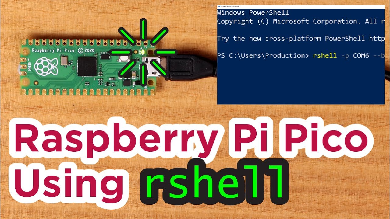 Raspberry Pi Pico - How To Flash a MicroPython Script with Rshell (on Windows)