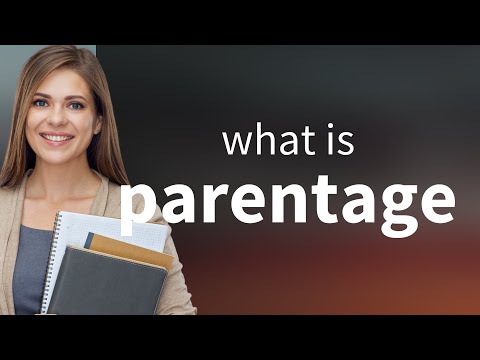 Unlocking the Meaning of "Parentage"