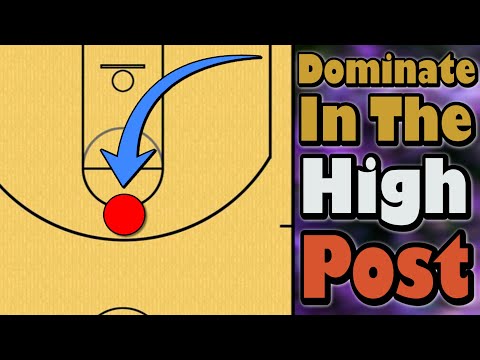 High Post Moves