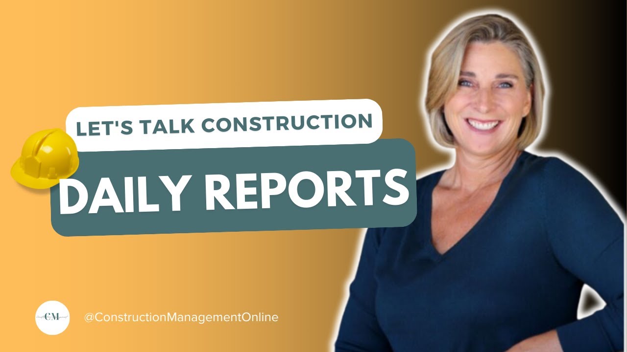 DAILY REPORTS | LET'S TALK CONSTRUCTION